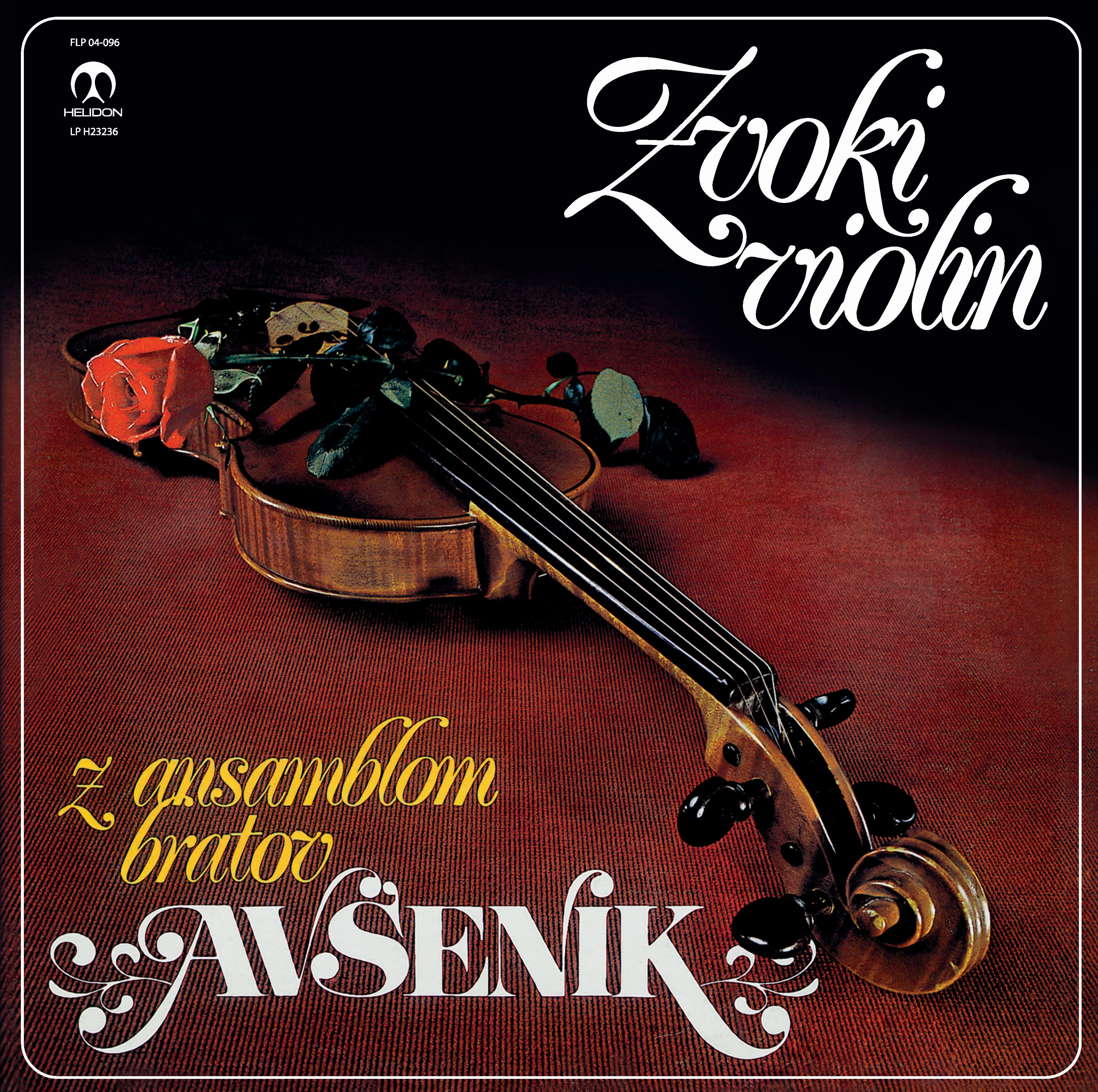 ZVOKI VIOLIN Z ANSAMBLOM BRATOV AVSENIK: OB JUBILEJNEM PONATISU ALBUMA ...